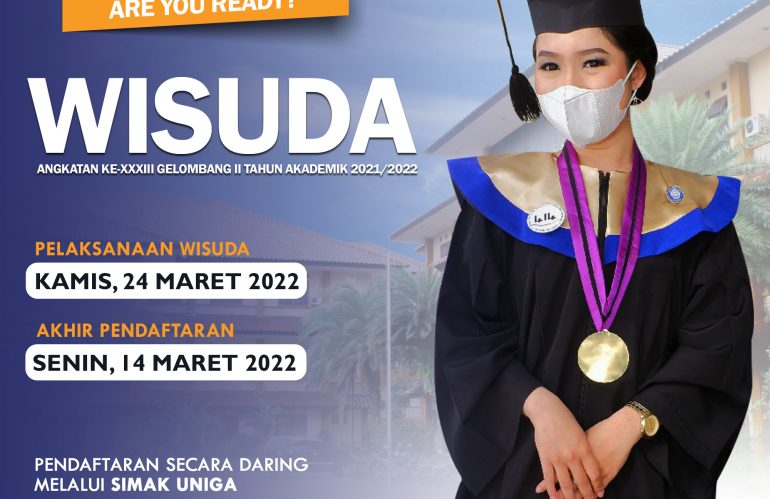 Wisuda Angkatan Ke-XXXIII Gelombang II T.A. 2021/2022 Siap Dilaksanakan ...