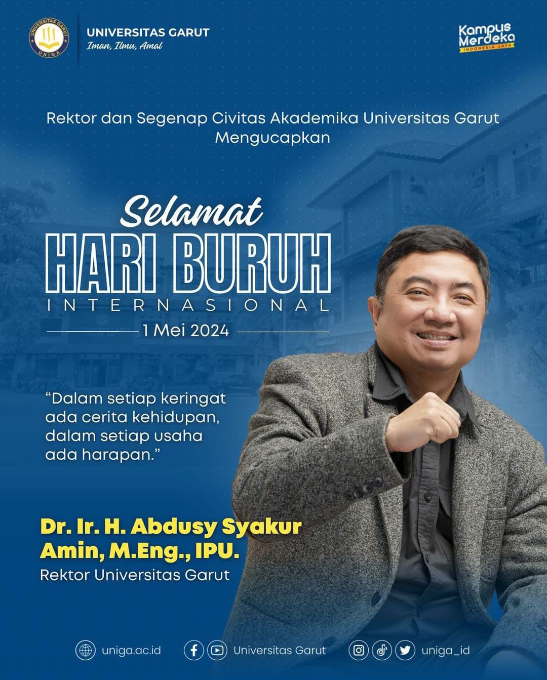 Rektor dan Segenap Civitas Akademika Universitas Garut mengucapkan Selamat Hari Buruh ...